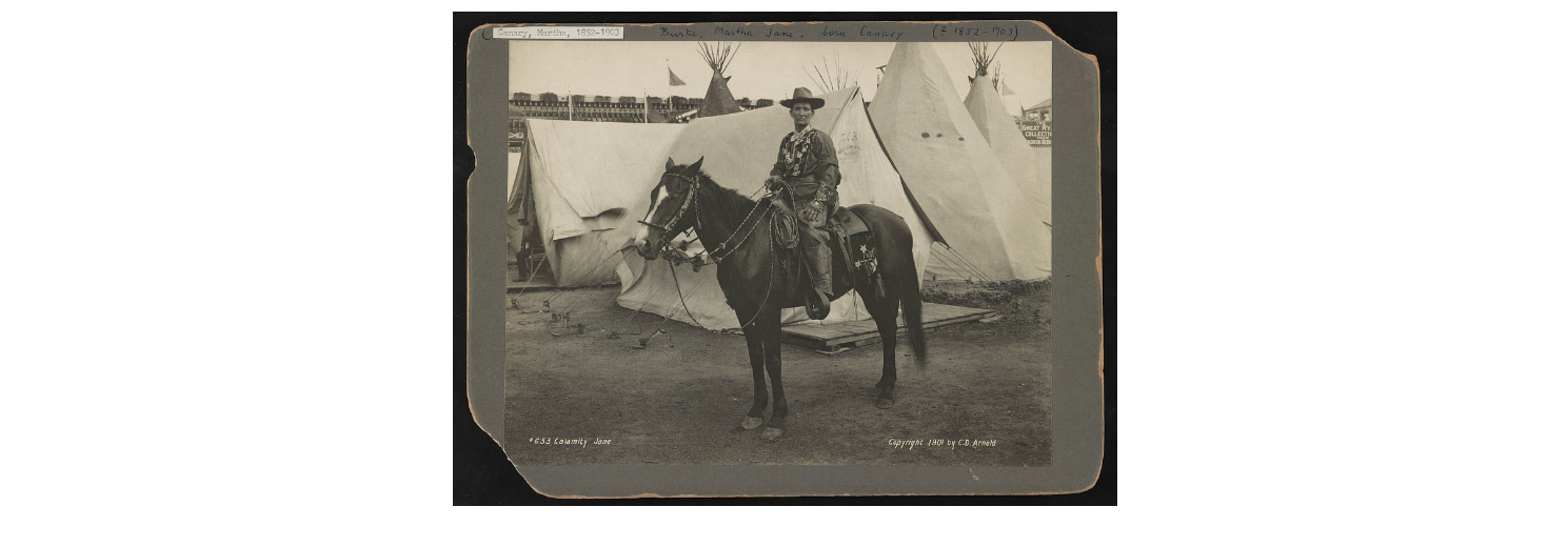 Calamity Jane: Legend of the Wild West – History Lovers Corner